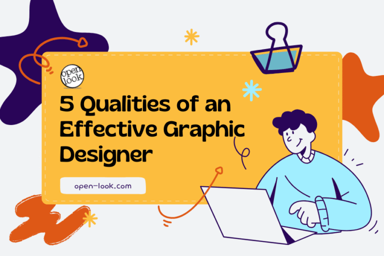 5 Qualities of an Effective Graphic Designer - OpenLook